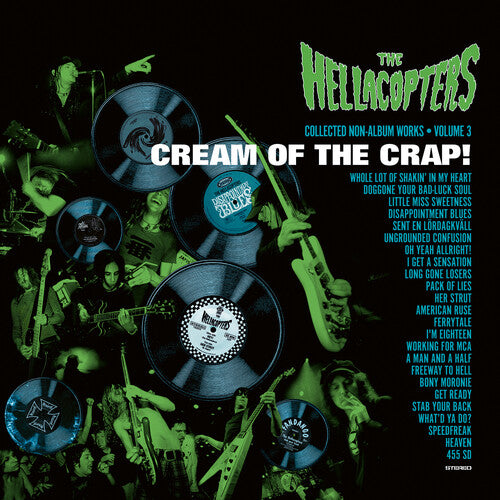THE HELLACOPTERS 'CREAM OF THE CRAP! COLLECTED NON-ALBUM WORKS VOLUME